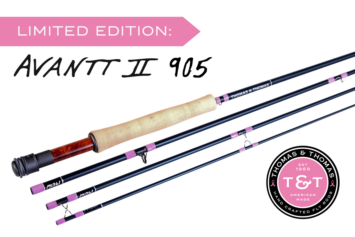 Thomas & Thomas Avantt II Fly Rod | The Rod You Will Eventually Own